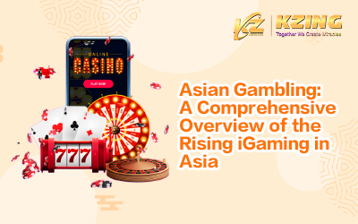 Asia iGaming: A Comprehensive Overview of the Rise of iGaming - Kzing